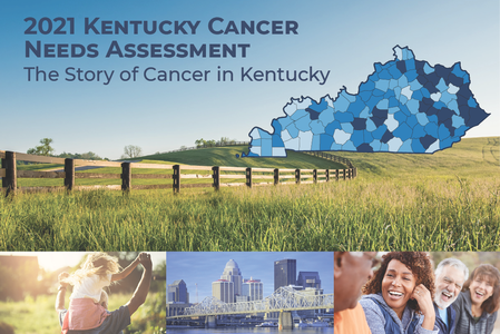 Ky. Cancer Needs Assessment Report Details Critical Steps to Address ...